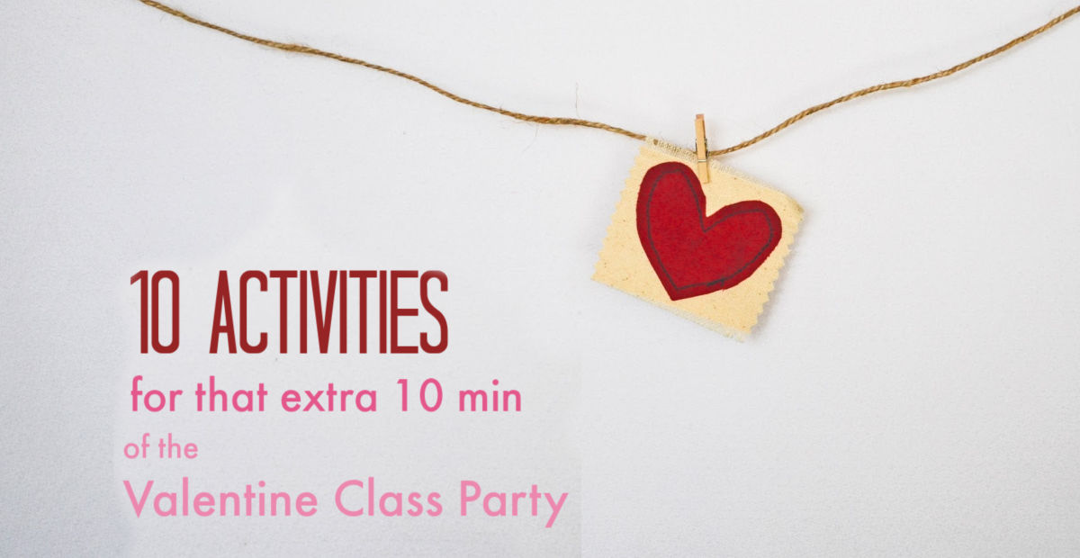 10 Easy Valentine’s Day Class Party Activities